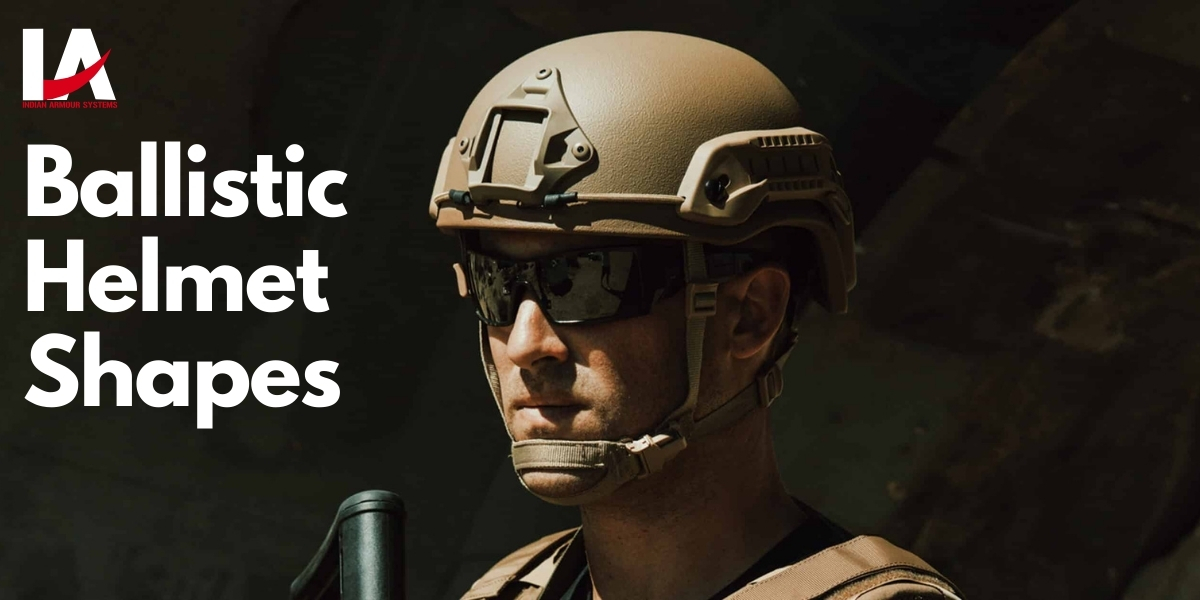 All That You Need To Know About Ballistic Helmet Shapes